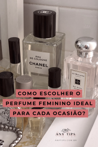 Como escolher o Perfume Feminino ideal para cada ocasião? - Any tips
